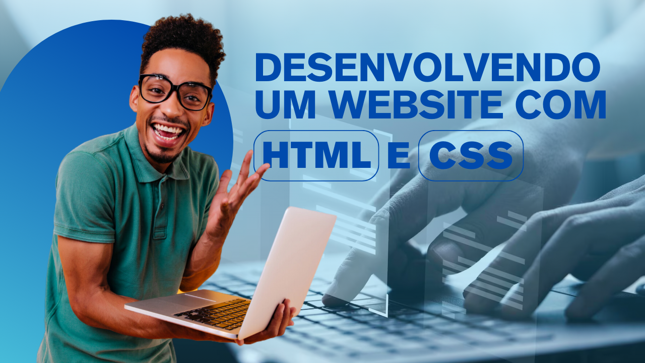 Desenvolvendo um Website com HTML e CSS | Qualifica Desenvolvendo um Website com HTML e CSS | Qualifica